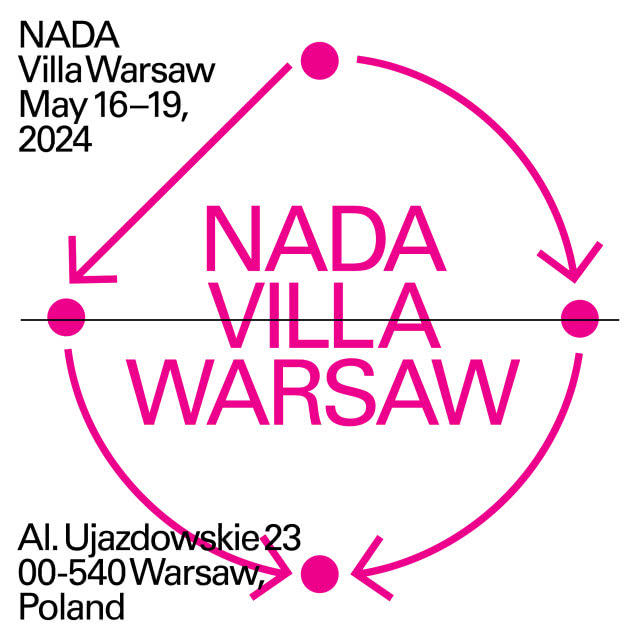 44 galerii z 25 miast z całego świata! Rusza NADA Villa Warsaw ... 44 galerii z 25 miast z całego świata! Rusza NADA Villa Warsaw ...